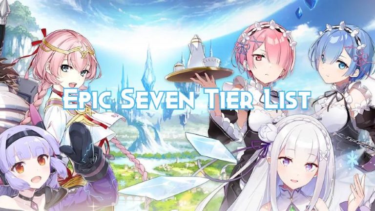 Epic Seven Best Heroes Tier List June 2026 - Pillar Of Gaming