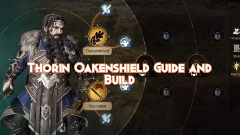 Thorin Oakenshield Build and Guide LOTR Rise To War - Pillar Of Gaming