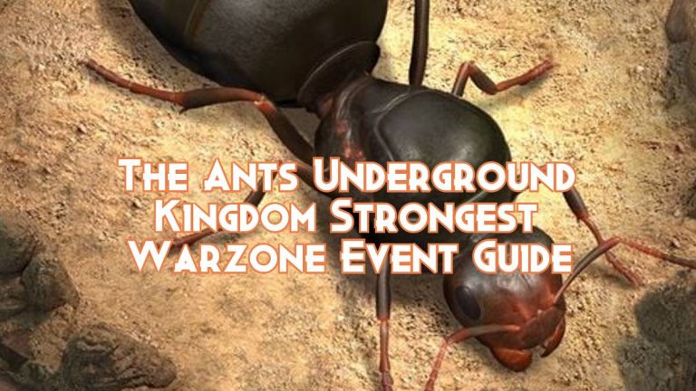 The Ants Underground Kingdom Best Special Ants Tier List July 2025 ...