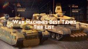 War Machines Best Tanks Tier List 2025 - Pillar Of Gaming