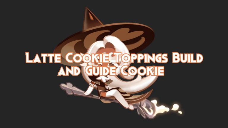 Latte Cookie Toppings Build and Guide Cookie Run Kingdom - Pillar Of Gaming