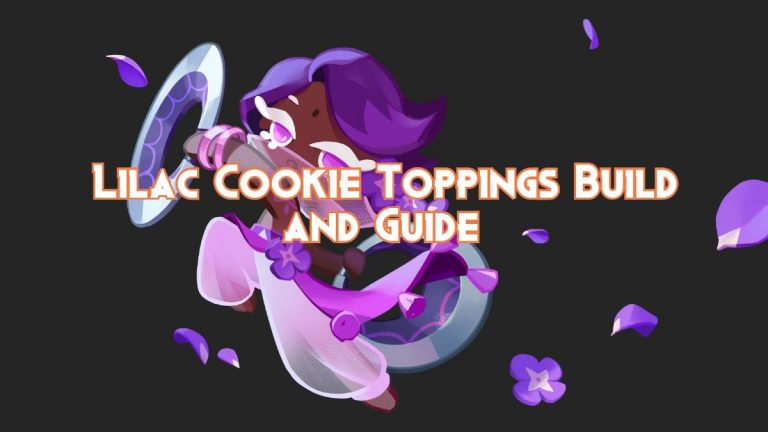 Lilac Cookie Toppings Build and Guide Cookie Run Kingdom - Pillar Of Gaming