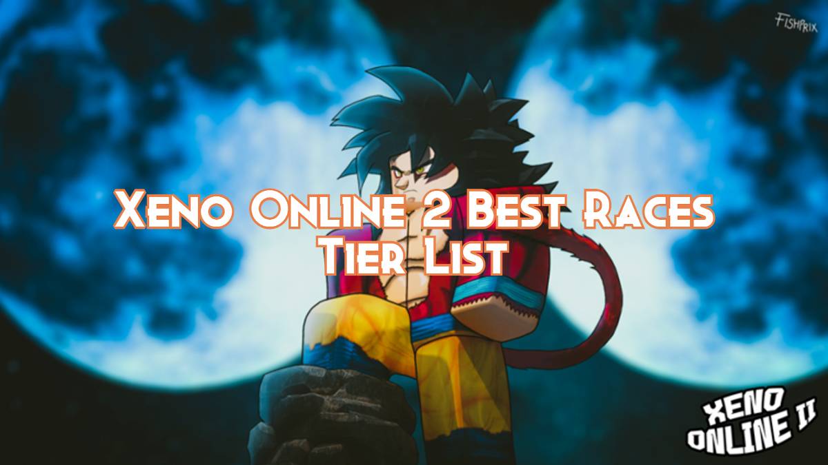 Xeno Online 2 Best Races Tier List 2026 - Pillar Of Gaming
