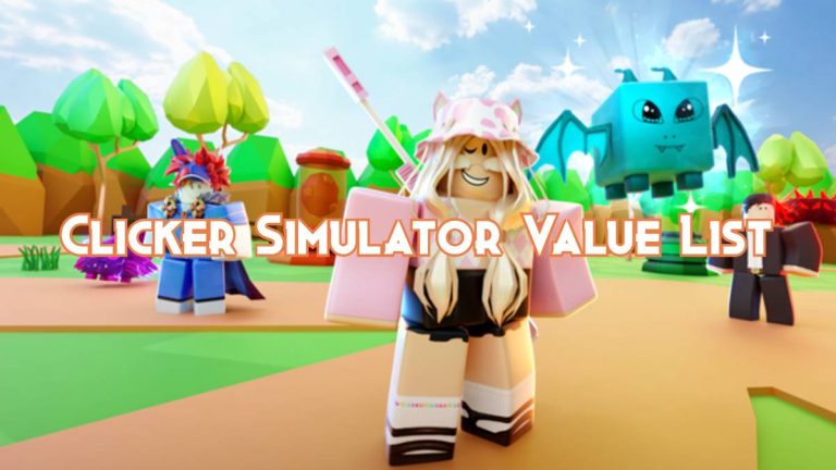 Clicker Simulator Value List October 2025 - Pillar Of Gaming