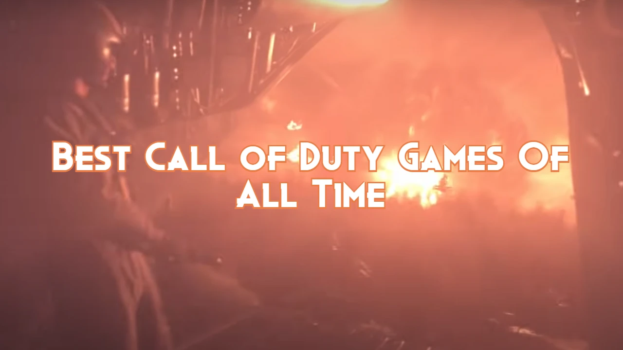 Best Call of Duty Games Of All Time - Pillar Of Gaming