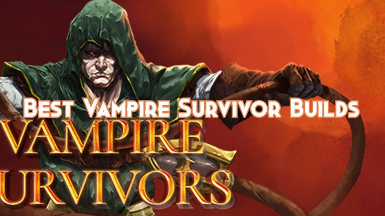 Best Vampire Survivor Builds - Pillar Of Gaming