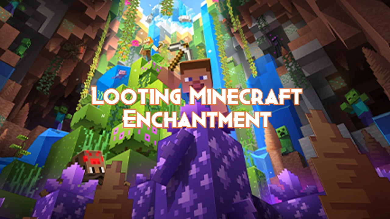Looting Minecraft Enchantment - Pillar Of Gaming