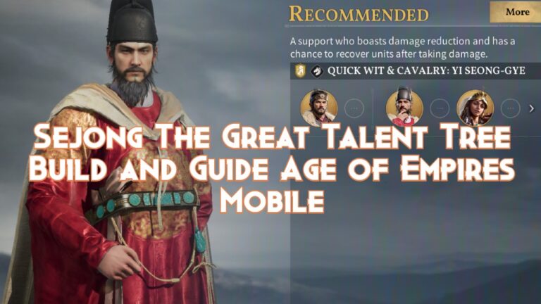 Sejong The Great Talent Tree Build and Guide Age of Empires Mobile ...