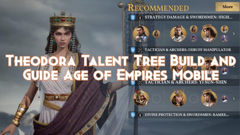 Theodora Talent Tree Build and Guide Age of Empires Mobile - Pillar Of ...
