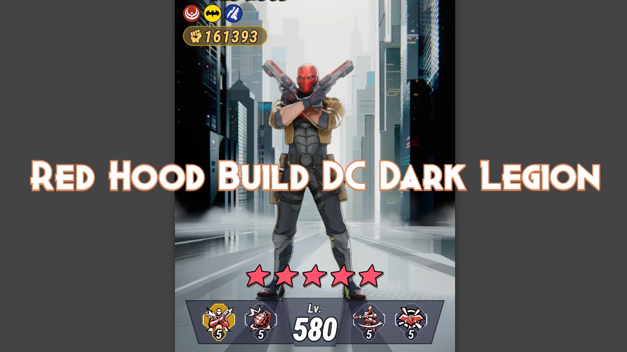 Red Hood Build DC Dark Legion - Pillar Of Gaming