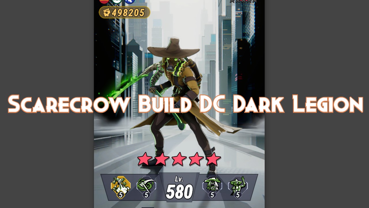 Scarecrow Build DC Dark Legion - Pillar Of Gaming